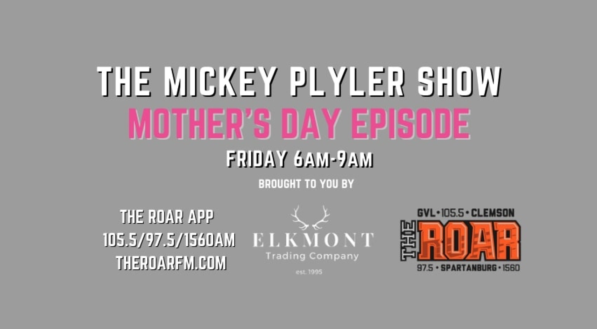 The Mickey Plyler Show Mother's Day Special | The Roar Blog | Clemson, SC